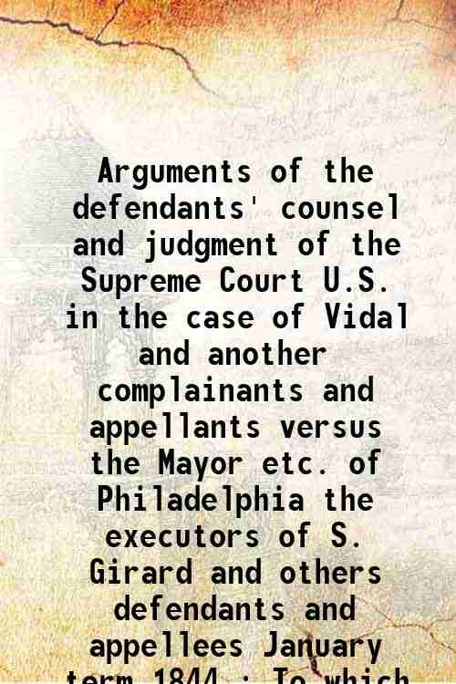 Arguments of the defendants' counsel and judgment of the Supreme Court ...