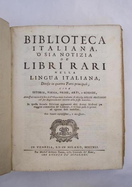Biblioteca italiana o sia notizia de' libri rari italiani nella lingua ...