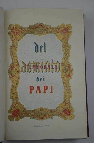 Del dominio temporale dei papi e dei delitti della corte di Roma. - Libro