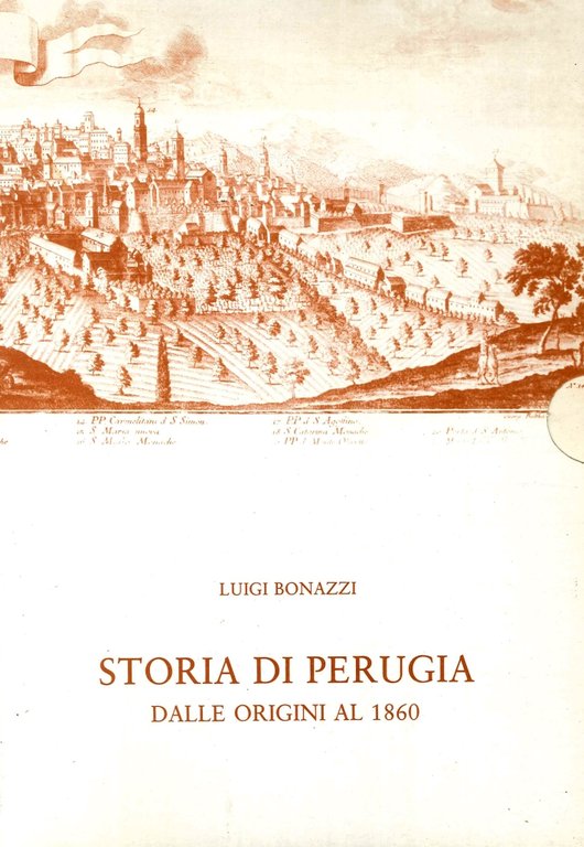 Storia di Perugia. Dalle Origini al 1860, Città di Castello, Unione Arti Grafiche, 1984 - Libro
