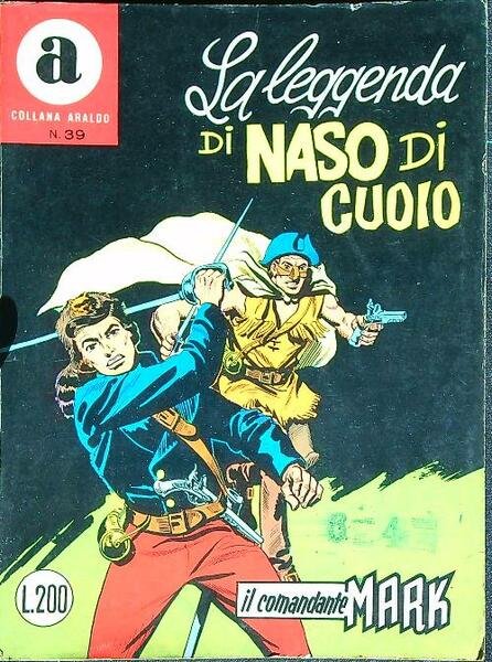 Il Comandante Mark . La Leggenda di Naso di cuoio - Libro