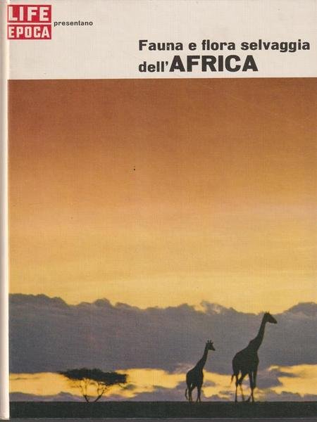 Fauna e flora selvaggia dell'Africa - Libro