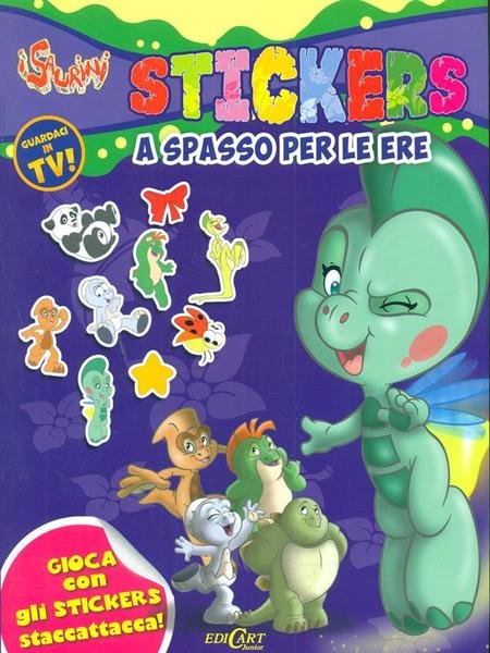 A spasso per le ere. I Saurini. Con adesivi - Libro