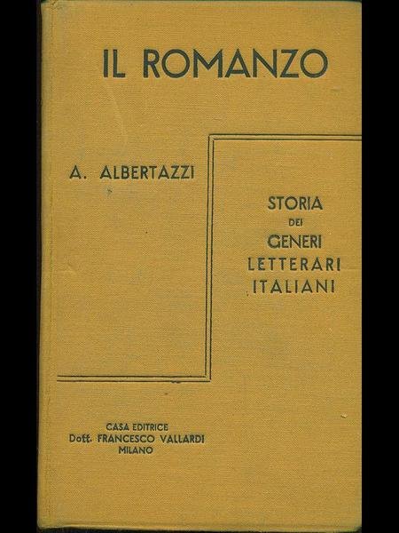 Il romanzo: storia dei generi letterari italiani - Libro