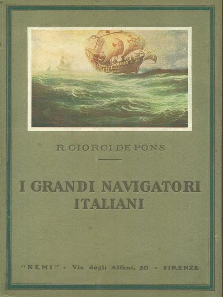I grandi navigatori italiani - Libro