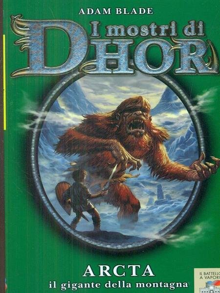 i mostri di dhor arcta il gigante della montagna - Libro