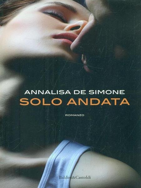 Solo andata - Libro