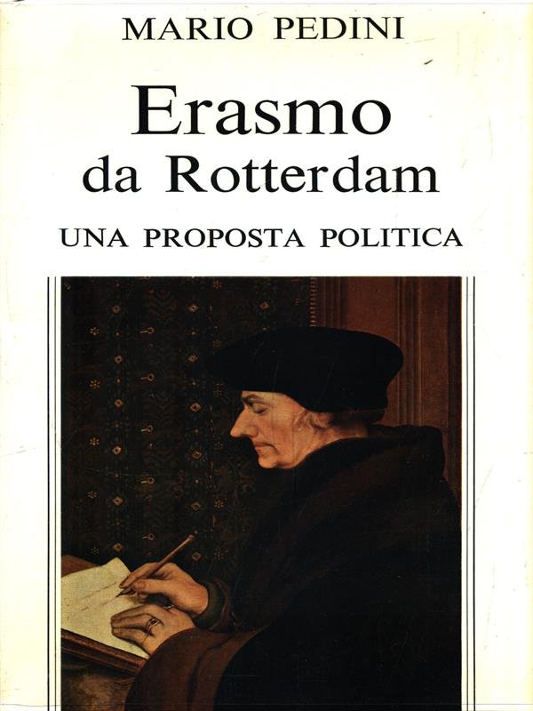 Erasmo da Rotterdam. Una proposta politica - Libro