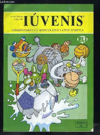 IUVENIS COMMENTARIOLUS NUBELATUS LATINE SCRIPTUS N° III DECEMBRE 1987. LUCAS FELIX CANTIO ...