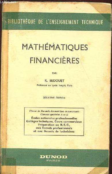MATHEMATIQUES FINANCIERES. 2EME EDITION. CLASSE DE SECONDE ECONOMIQUE ...