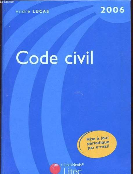 CODE CIVIL 2006. 25 EME EDITION - Libro