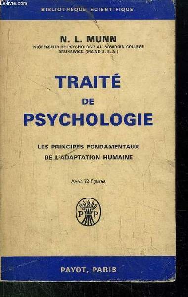 TRAITE DE PSYCHOLOGIE - LES PRINCIPES FONDAMENTAUX DE L'ADAPTATION ...