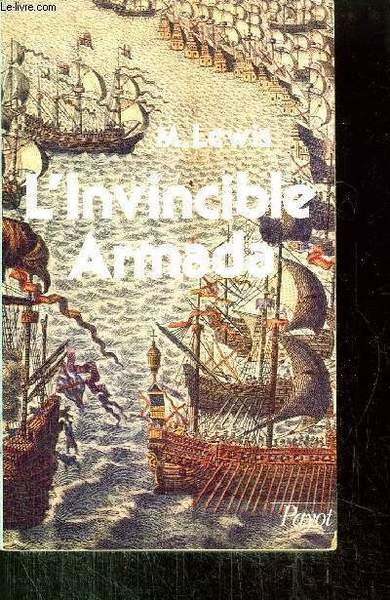 L'INVINCIBLE ARMADA - - COLLECTION HISTOIRE PAYOT N 7 - Libro