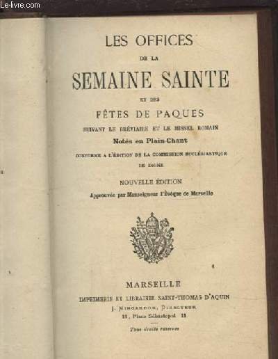LES OFFICES DE LA SEMAINE SAINTE ET DES FETES DE PAQUES SUIVANT LE ...