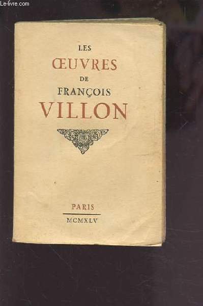 LES OEUVRES DE FRANCOIS VILLON. - Libro
