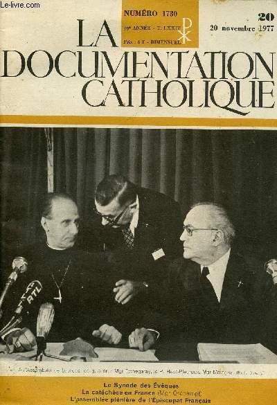LA DOCUMENTATION CATHOLIQUE N 1730 - 59E ANNEE - N 20-20 NOV 77 : Le synode des v ques / La cat ...