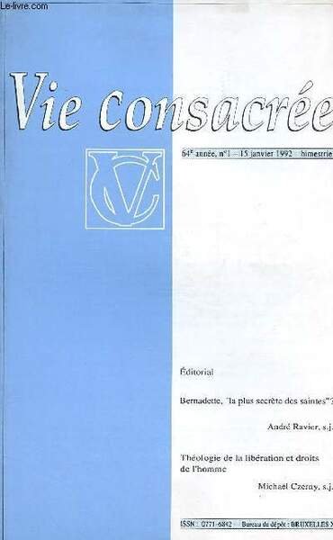 VIE CONSACREE N 1-64e ANNEE - 15 JAN 92 : Bernadette : "la plus secr te ...