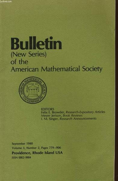 BULLETIN (new series) OF THE AMERICAN MATHEMATICAL SOCIETY vol 3 number ...