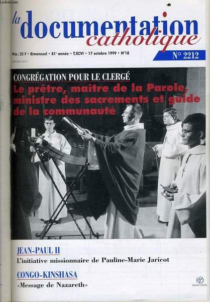 LA DOCUMENTATION CATHOLIQUE n 18 : Congr gation pour le clerg : lepr ...