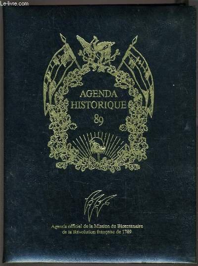 AGENDA HISTORIQUE 89 agenda officiel de la mission du Bicentenaire de la r volution fran aise de ...