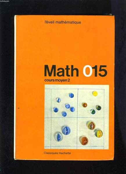 MATH 015 - L'EVEIL MATHEMATIQUE COURS MOYEN 2 - Libro