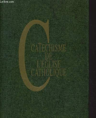 CATECHISME DE L'EGLISE CATHOLIQUE. - Libro