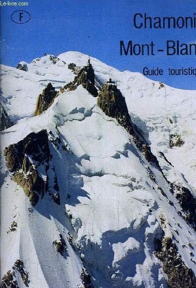 CHAMONIX MONT-BLANC GUIDE TOURISTIQUE. - Libro