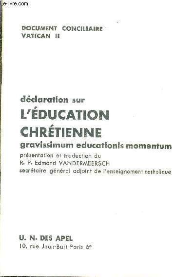 DOCUMENT CONCILIAIRE VATICAN II - DECLARATION SUR L'EDUCATION ...