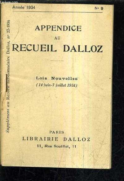 APPENDICE AU RECUEIL DALLOZ N 9 ANNEE 1934 - SUPPLEMENT AU RECUEIL ...