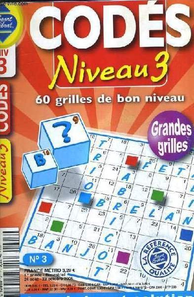 CODES NIVEAU 3 60 GRILLES DE BON NIVEAU - GRANDES GRILLES - N 3 1RE ...