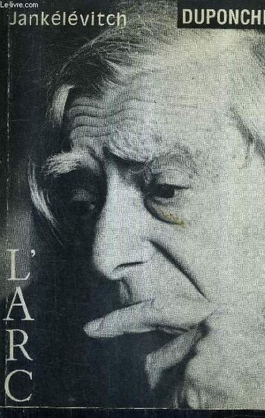 L'ARC N 75 VLADIMIR JANKELEVITCH - l'amour de la vie - lettre ouverte vladimir jnakelevitch ...