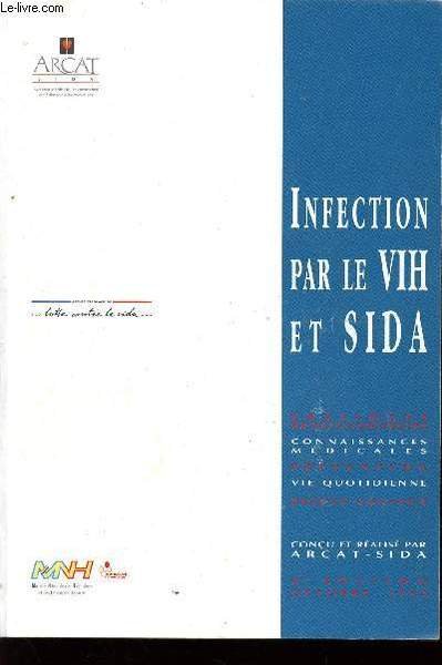 INFECTION PAR LE VIH ET SIDA / PRATIQUES PROFESSIONNELLES - CONNAISSANCES MEDICALES - PREVENTION ...