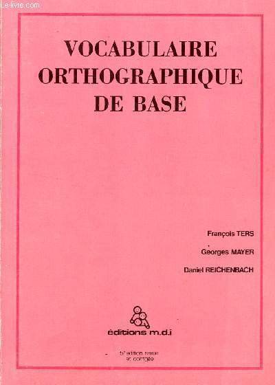 VOCABULAIRE ORTHOGRAPHE DE BASE. - Libro
