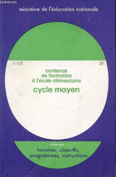 CONTENU DE FORMATION A L'ECOLE ELEMENTAIRE - CYCLE MOYEN / BROCHURE N ...