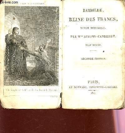 BATHILDE, REINE DES FRANCS - TOMESECOND / SECONDE EDITION. - Libro