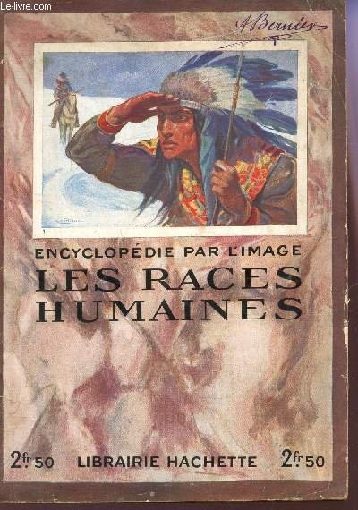 LES RACES HUMAINES / COLLECTION ENCYCLOPEDIE PAR L'IMAGE - Libro