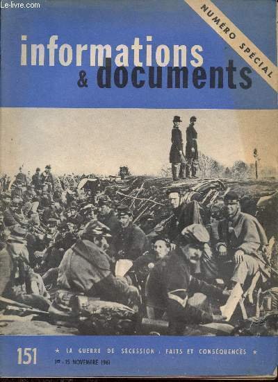 Informations & Documents n 151 1er-15 nov. 1961 - Une faute - les noirs am ricains et l'afrique ...