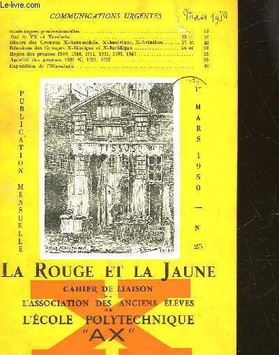 LA ROUGE ET LA JAUNE - CAHIER DE LIAISON ET L'ASSOCIATION DES ANCIENS ...