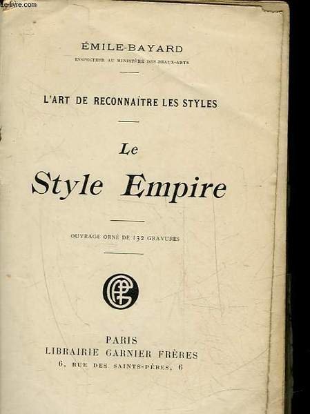 L'ART DE RECONNAITRE LES STYLES - LE STYLE EMPIRE - Libro