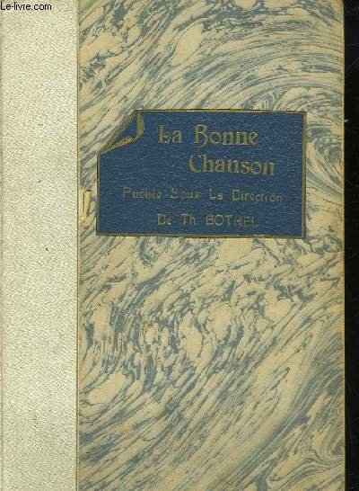 LA BONNE CHANSON - REVUE DU FOYER, LITTERAIRE ET MUSICALE - Libro