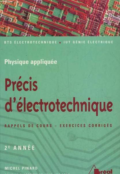 Precis Delectrotechnique Tome 2 Rappels De Cours Exercices Corriges Bts