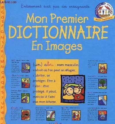 MON PREMIER DICTIONNAIRE EN IMAGES - Libro