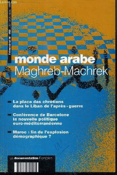 MAGHREB-MACHREK N°153 - La place des chrétiens dans le Liban de l'après ...