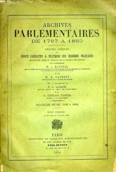 ARCHIVES PARLEMENTAIRES DE 1787 A 1860, 2e SERIE, TOME LXXXVIII, MARS ...