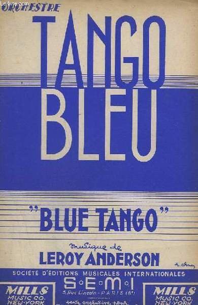 TANGO BLEU / BLUE TANGO - CHANT + PIANO CONDUCTEUR + VIOLONS ...