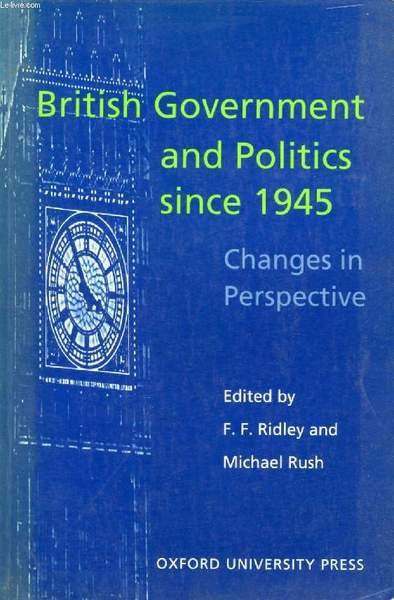 BRITISH GOVERNMENT AND POLITICS SINCE 1945: CHANGES IN PERSPECTIVE - Libro