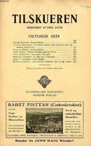 TILSKUEREN, OKT. 1924 (INDHOLD: Georg Brandes: Messias-Idealet. Vilhelm ...