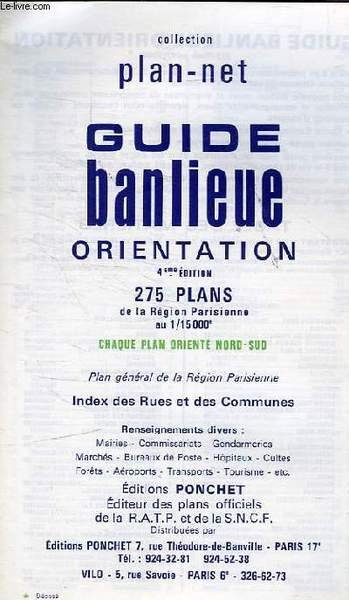 GUIDE BANLIEUE ORIENTATION 4E EDITION 275 PLANS DE COMMUNES DE LA REGION PARISIENNE AU 15000E ...