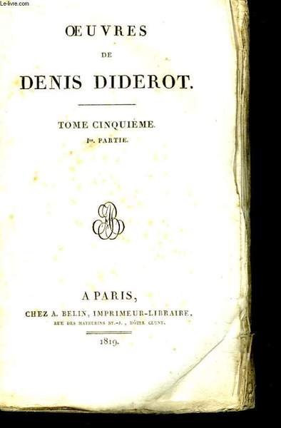 Oeuvres de Denis Diderot. TOME V, 1ère partie. Romans - Libro