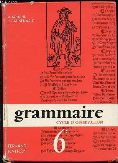 GRAMMAIRE FRANCAISE - LECONS ET EXERCICES / CLASSE DE SIXIEME - CYCLE D ...